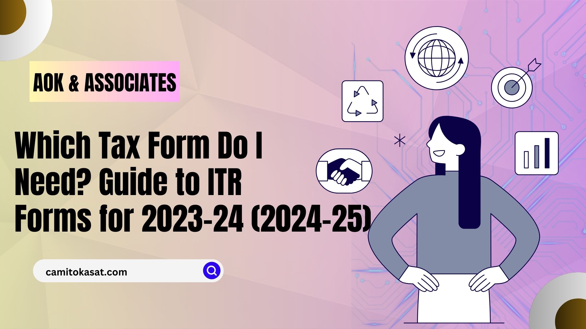 Which Tax Form Do I Need? Guide to ITR Forms for 2023-24 (2024-25)
