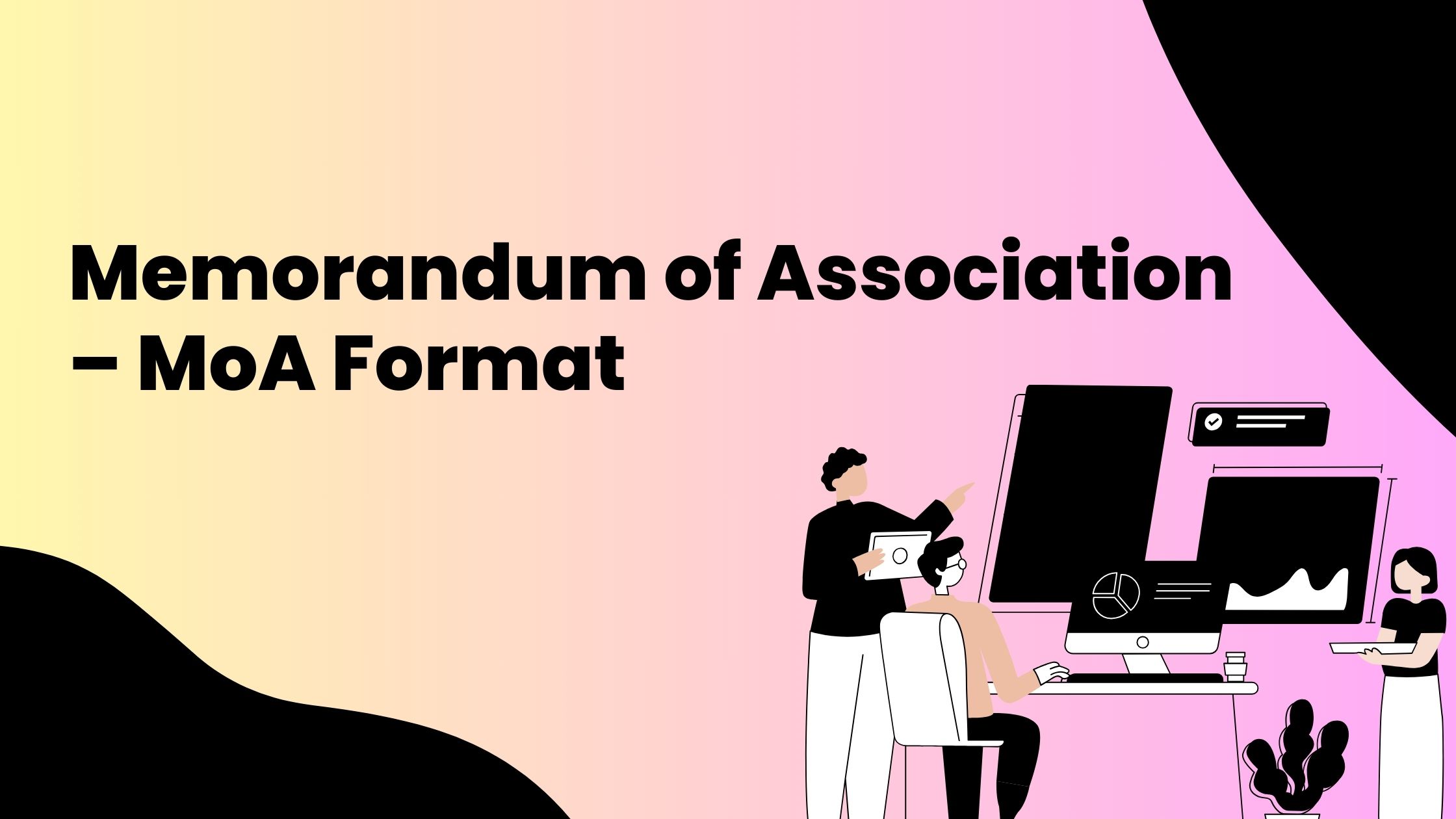 Memorandum of Association – MoA Format