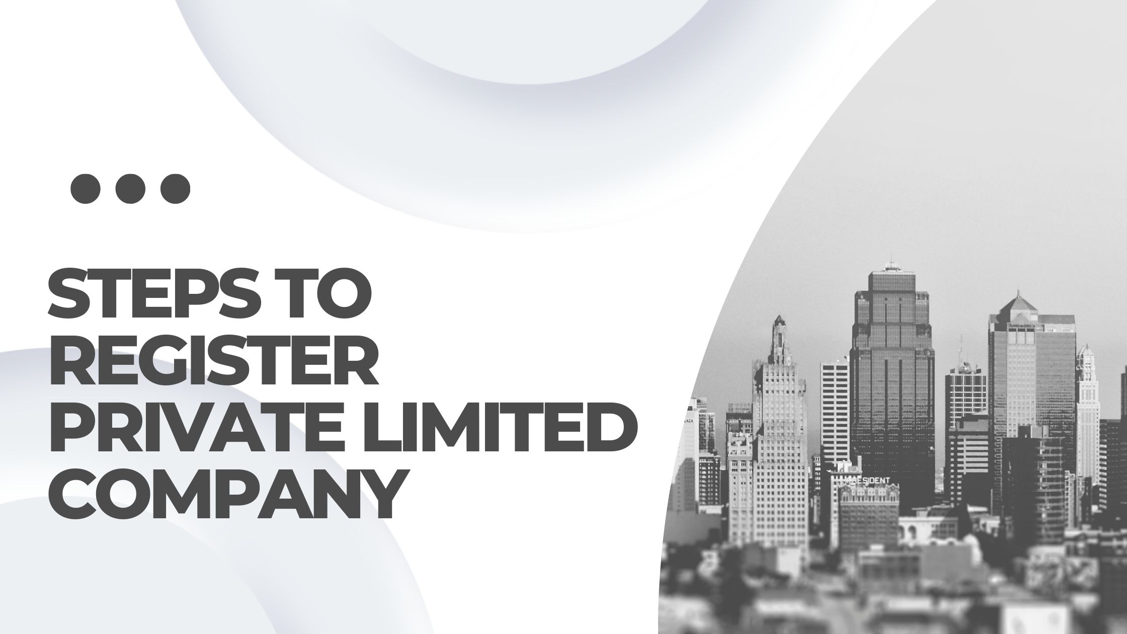 Steps to register private limited company | AOK & Associates